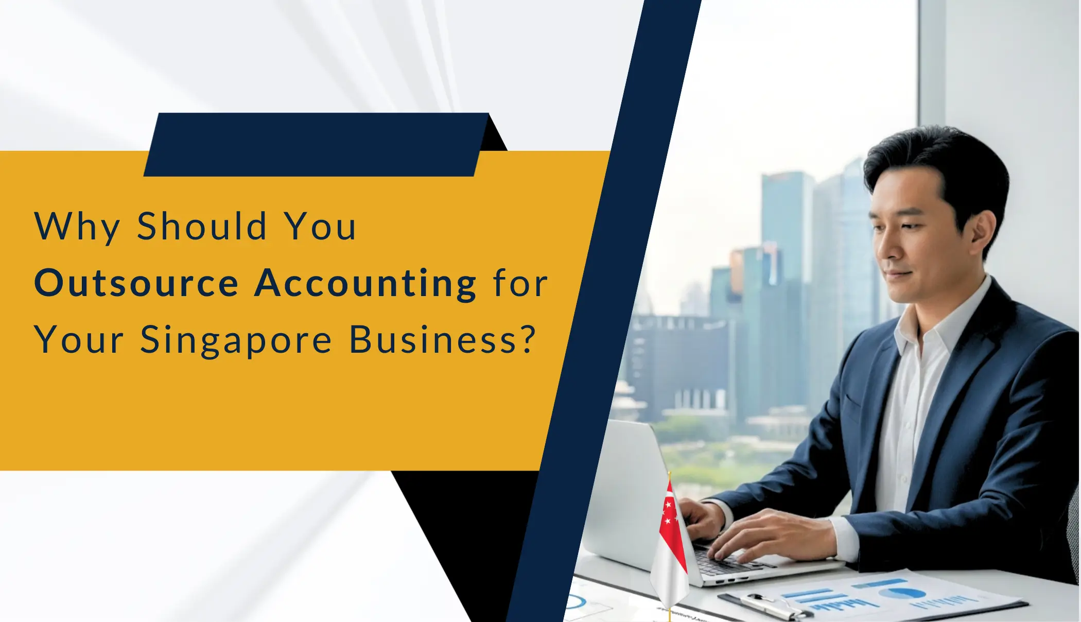 Why Are Singapore Businesses Outsourcing Accounting in 2026?